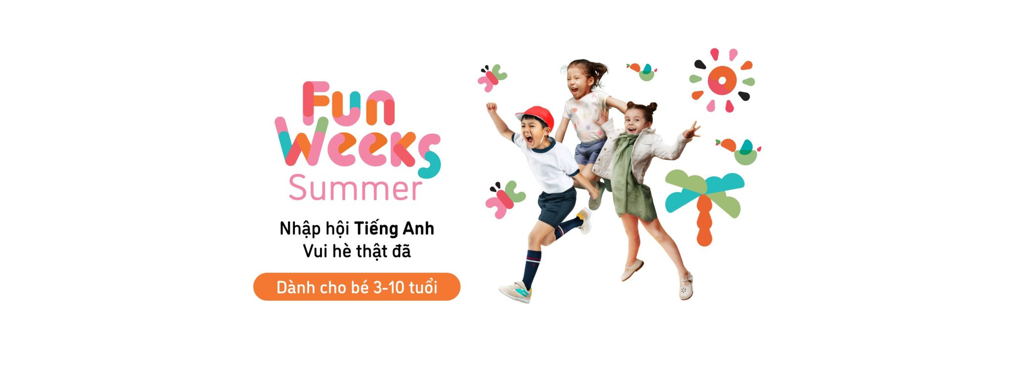 Summer Fun Weeks Kids&Us: Trại Hè Anh Ngữ Cho Trẻ 3-10 Tuổi - Kids&Us ...